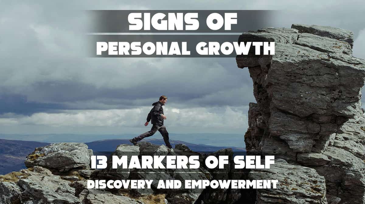 Signs of Personal Growth: 13 Transformation